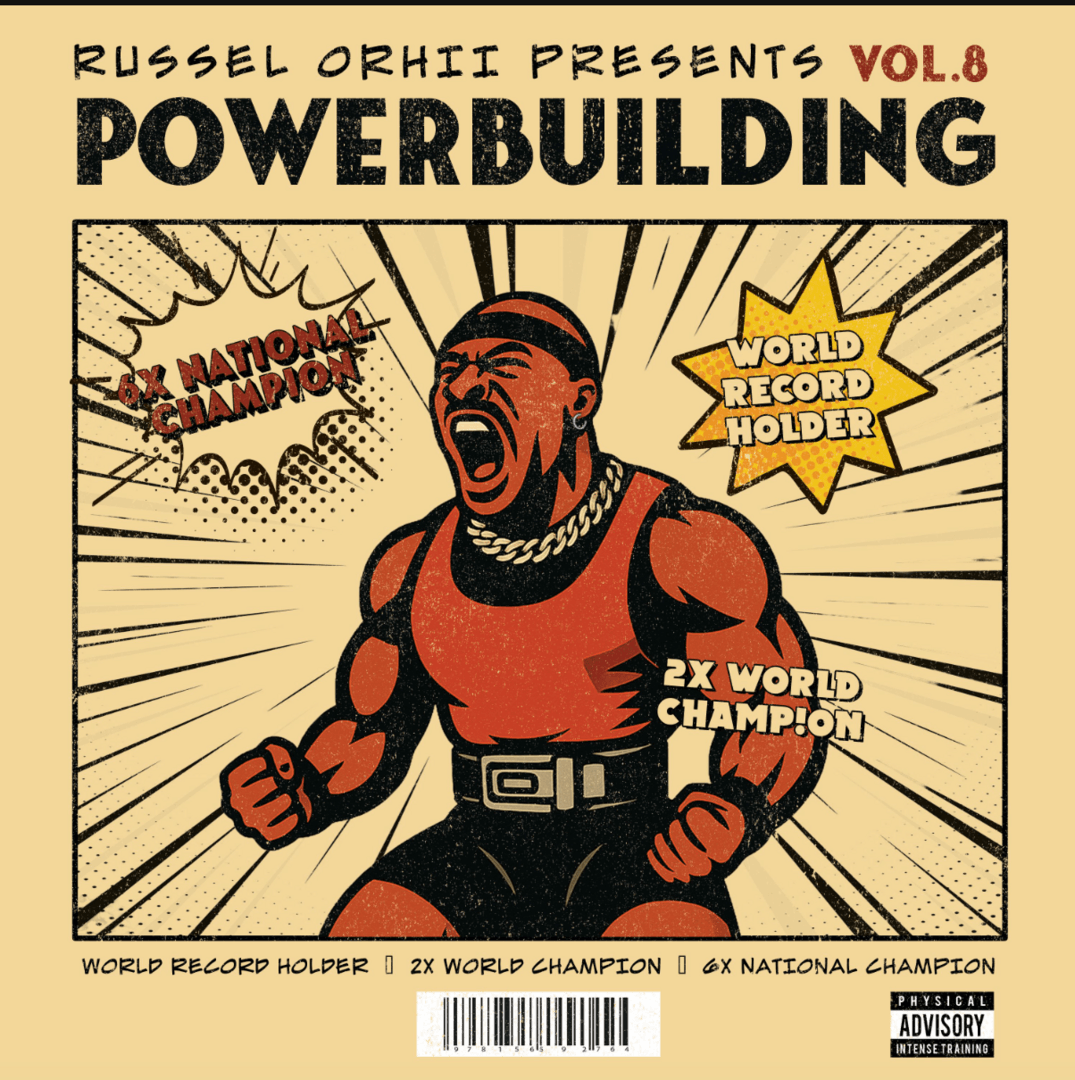 Power Building Vol.8 by Russel Orhii